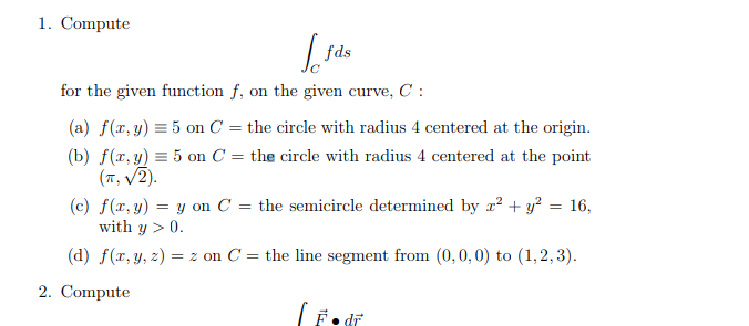 Solved 1. Compute [ fds for the given function f, on the | Chegg.com
