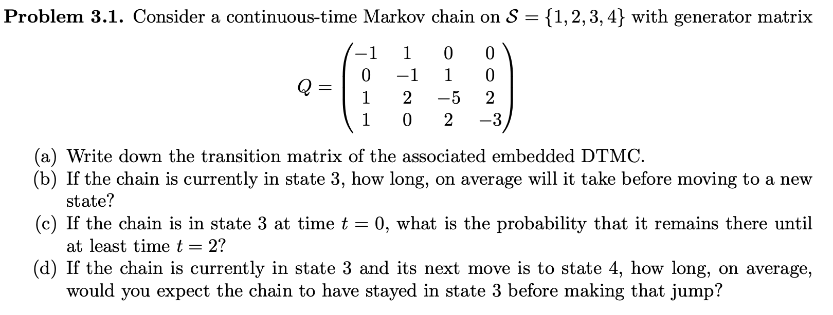 Solved Problem 3.1. Consider a continuous-time Markov chain | Chegg.com