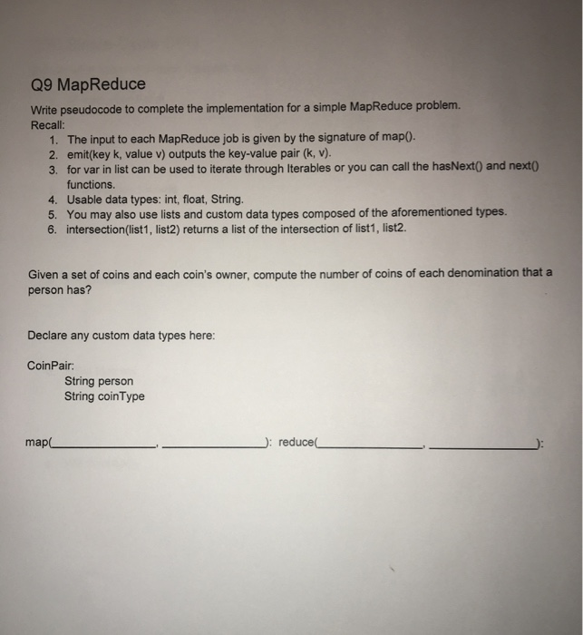 Solved Q9 Mapreduce Write Pseudocode To Complete The 