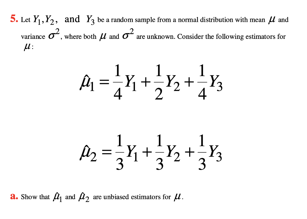 Solved 5. Let Y1,Y2, and Y3 be a random sample from a normal | Chegg.com