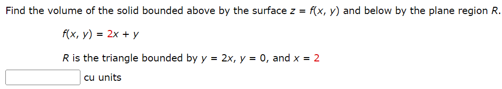 Solved Find the volume of the solid bounded above by the | Chegg.com