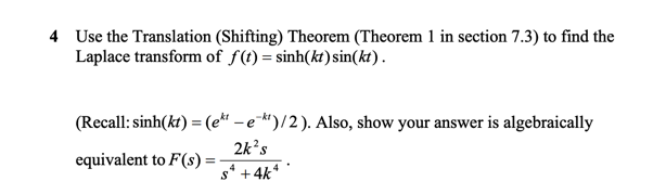 Solved Use the Translation (Shifting) Theorem (Theorem 1 in | Chegg.com