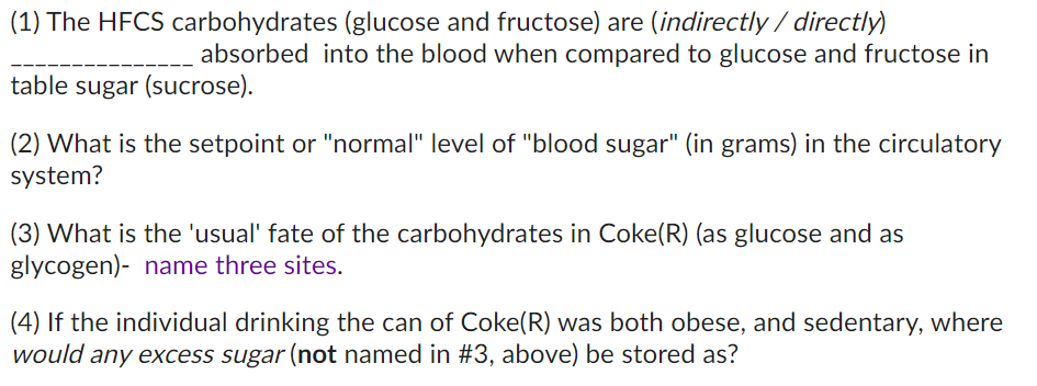 Solved (1) The HFCS carbohydrates (glucose and fructose) are | Chegg.com