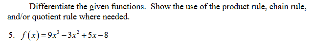 Solved Differentiate the given functions. Show the use of | Chegg.com