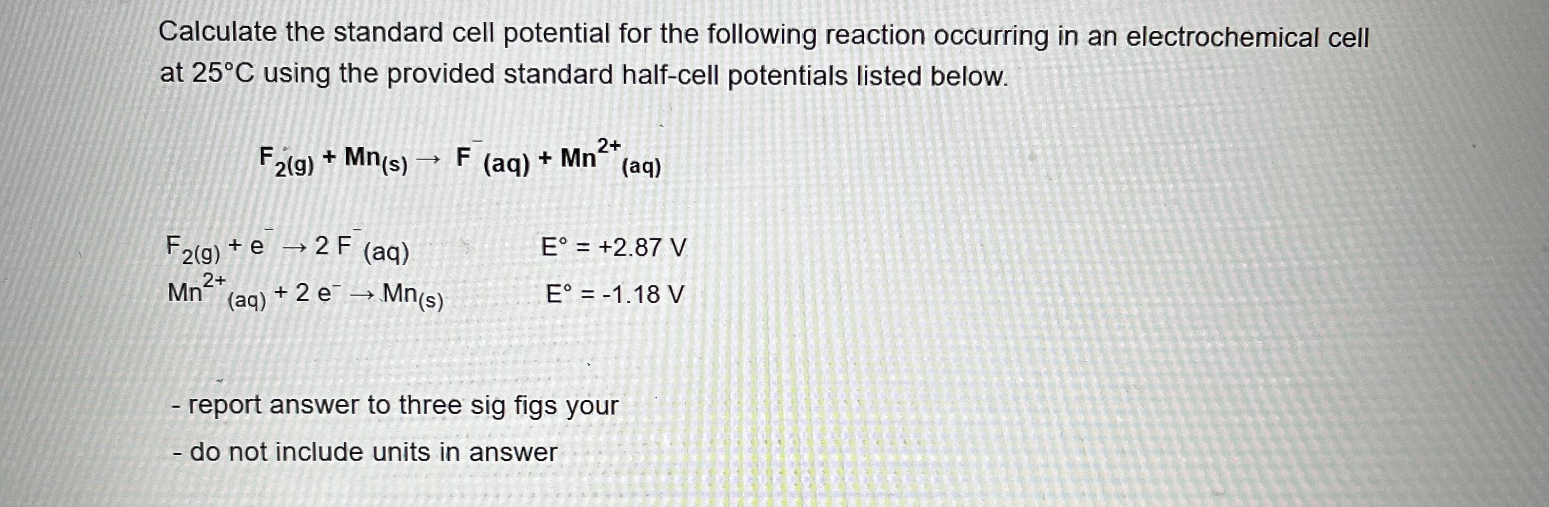 Solved Calculate the standard cell potential for the | Chegg.com