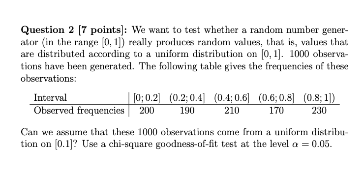 Solved Question 2 [7 points]: We want to test whether a | Chegg.com