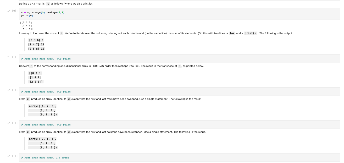 Solved Define a 4x4 array b with In [7]: b = | Chegg.com