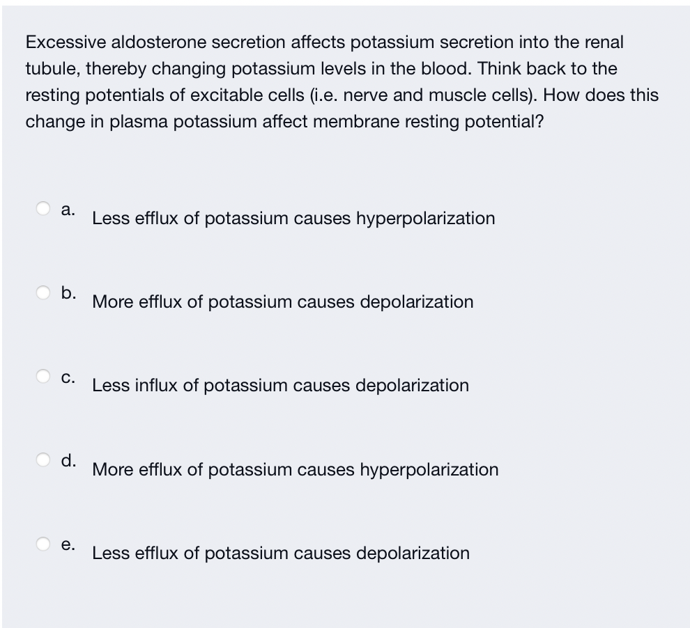 Solved Excessive aldosterone secretion affects potassium | Chegg.com