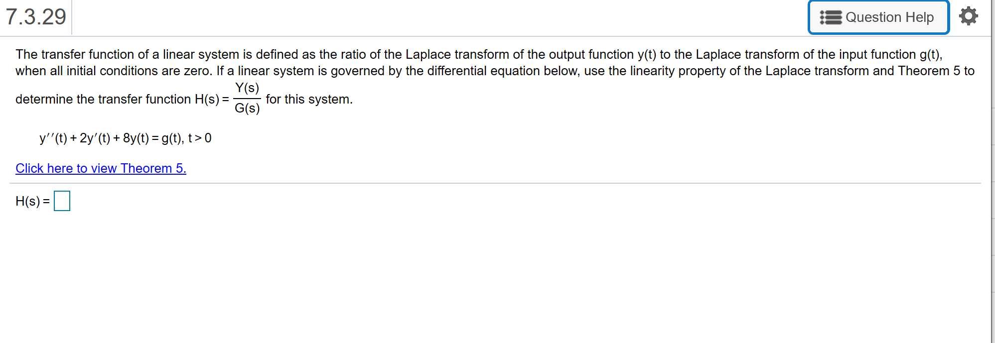Solved 7.3.29 Question Help The transfer function of a | Chegg.com