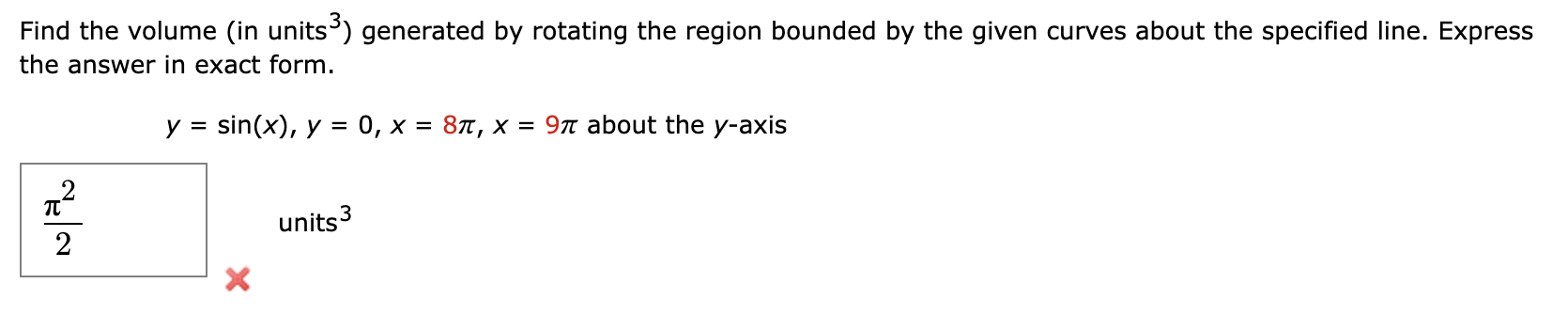 Solved Find the volume (in units 3 ) generated by rotating | Chegg.com