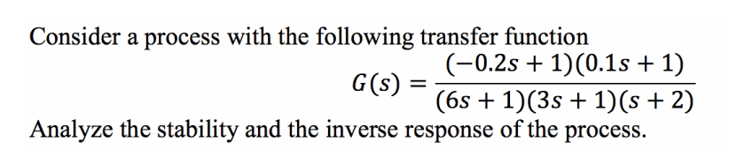 Solved Consider a process with the following transfer | Chegg.com
