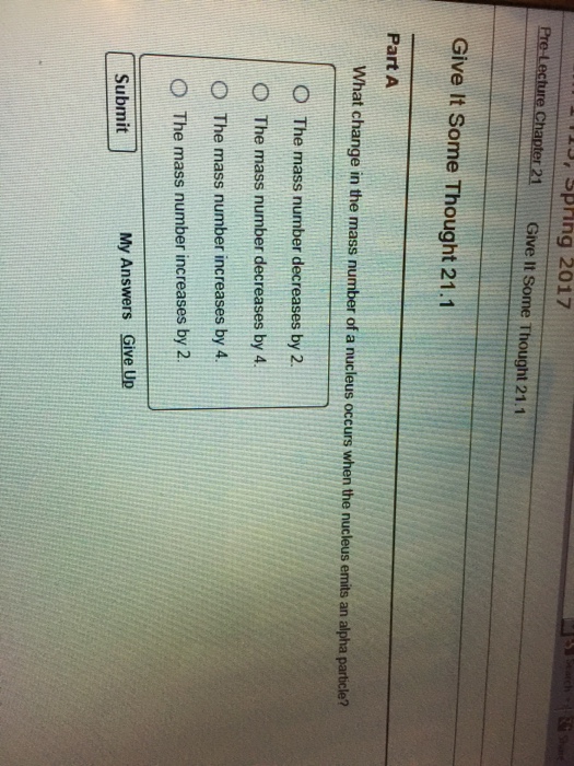 Solved What change in the mass number of a nucleus occurs | Chegg.com