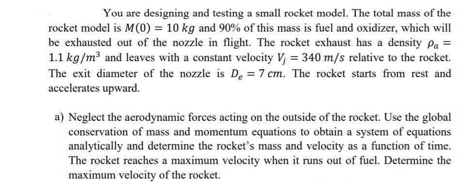 Solved You are designing and testing a small rocket model. | Chegg.com