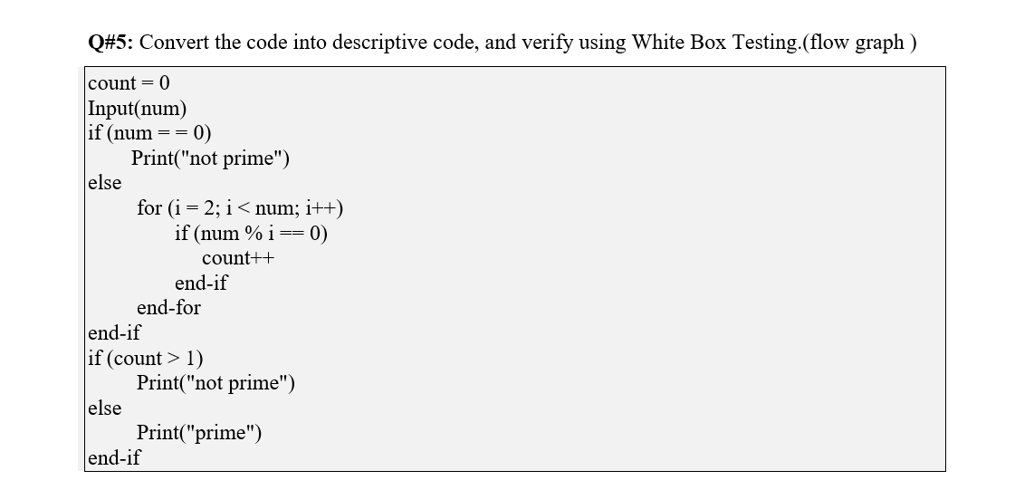 Solved Q#5: Convert the code into descriptive code, and | Chegg.com