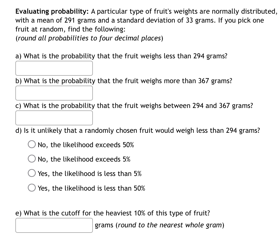 Solved Evaluating probability: A particular type of fruit's | Chegg.com