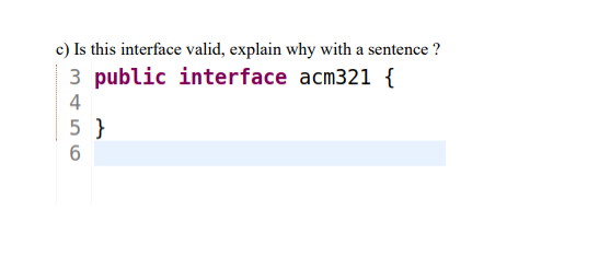 Solved c) Is this interface valid, explain why with a | Chegg.com