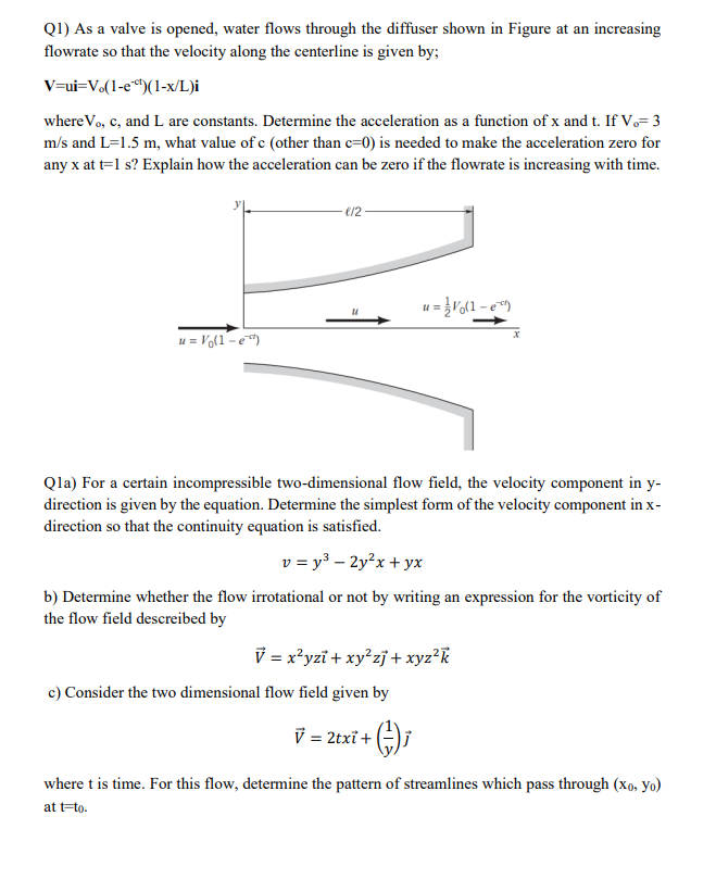 Solved Q1) As a valve is opened, water flows through the | Chegg.com