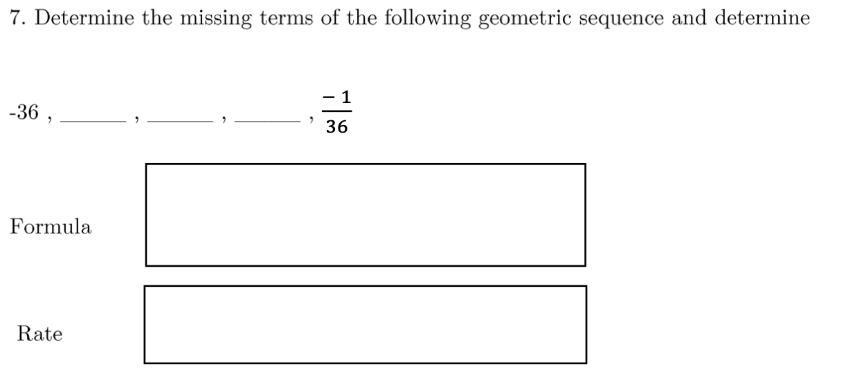 Solved 7. Determine the missing terms of the following | Chegg.com