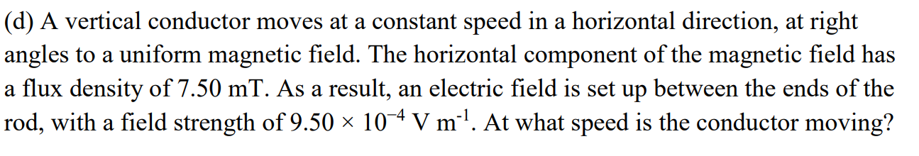 Solved (d) A vertical conductor moves at a constant speed in | Chegg.com