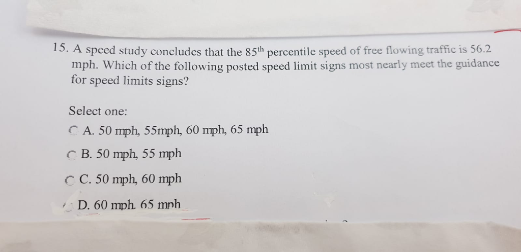 Solved 15. A speed study concludes that the 85th percentile | Chegg.com