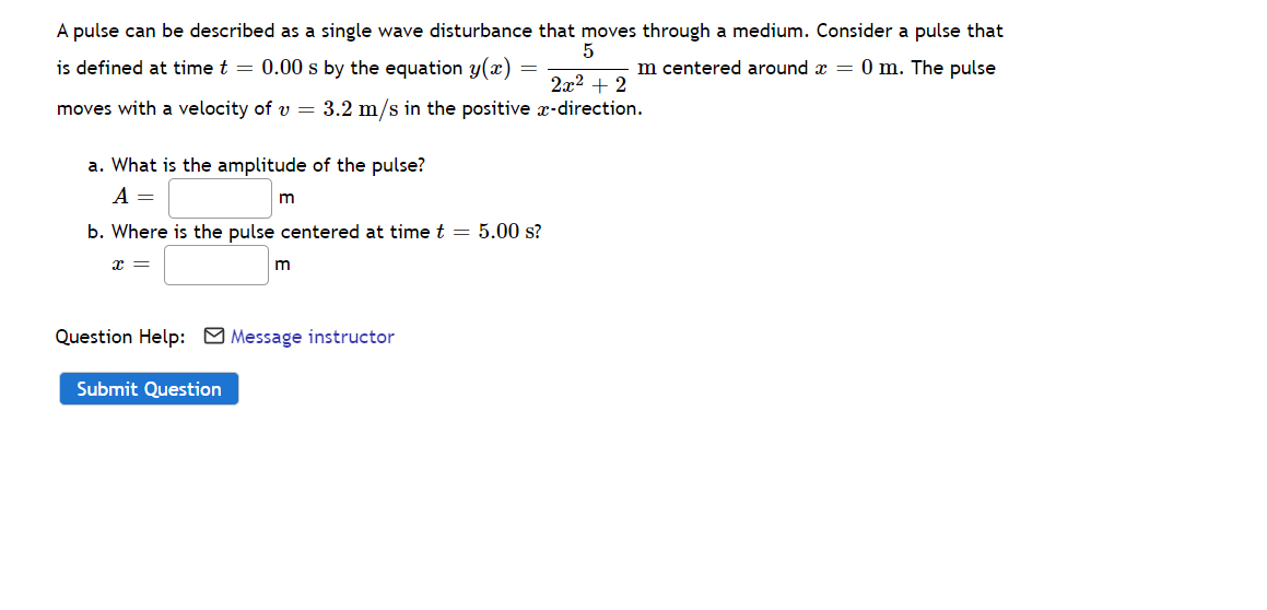 Solved A pulse can be described as a single wave disturbance | Chegg.com