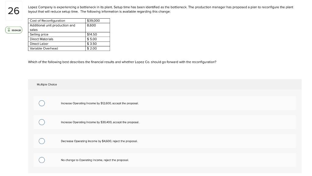 Solved Lopez Company is experiencing a bottleneck in its | Chegg.com