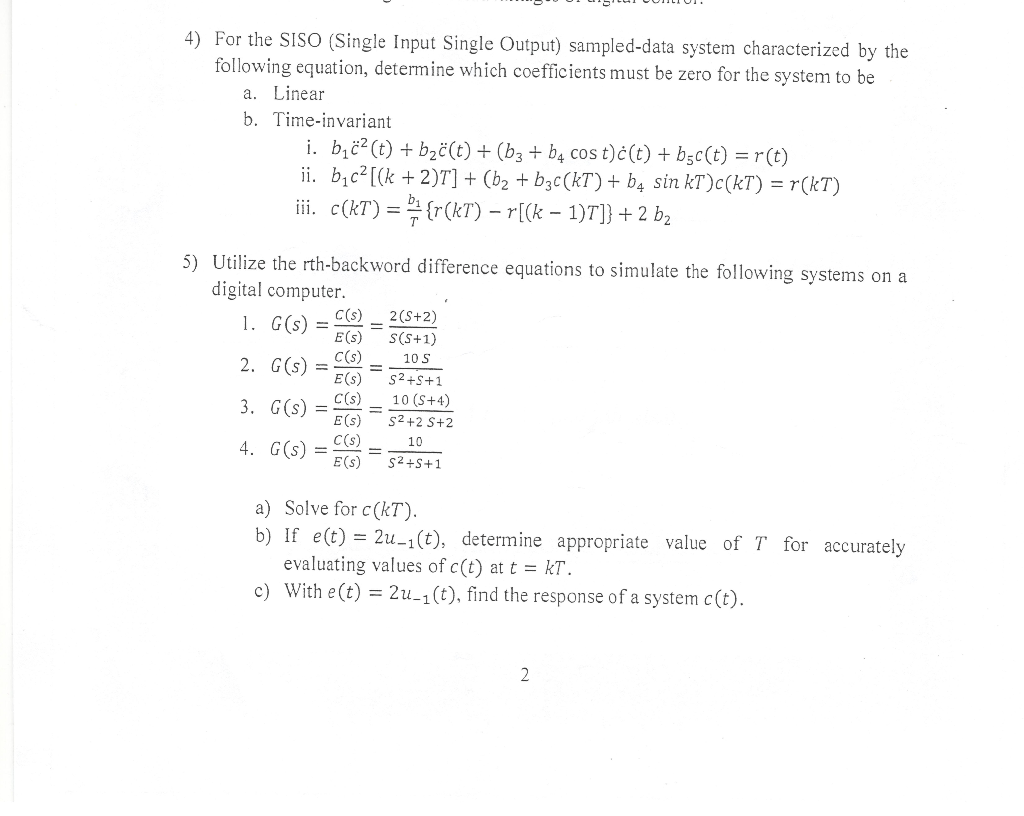 Solved 4 For The Siso Single Input Single Output 