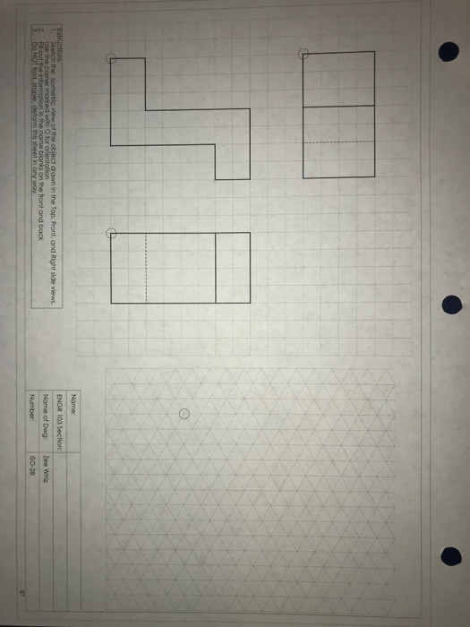 Solved ENGR 103 Section Skeich the isometric view of the | Chegg.com