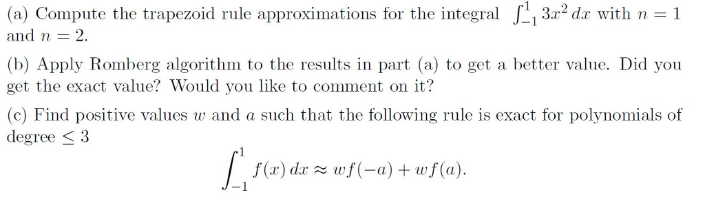 Solved (a) Compute the trapezoid rule approximations for the | Chegg.com