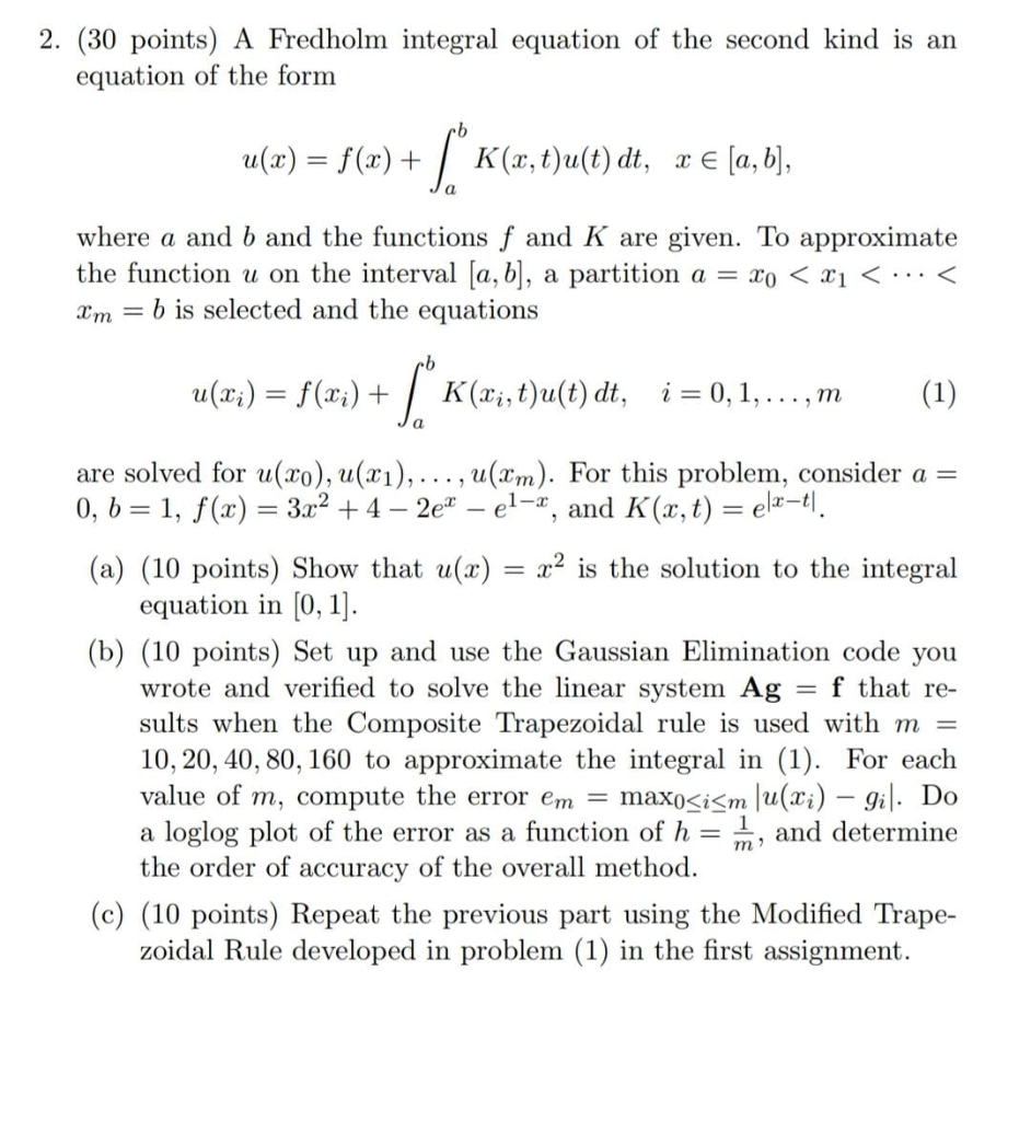 2. (30 points) A Fredholm integral equation of the | Chegg.com