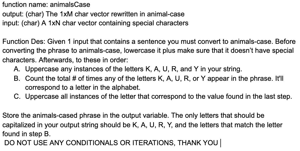 function name: animals Case output: (char) The 1xM | Chegg.com