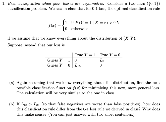 1. Best classification when your losses are | Chegg.com