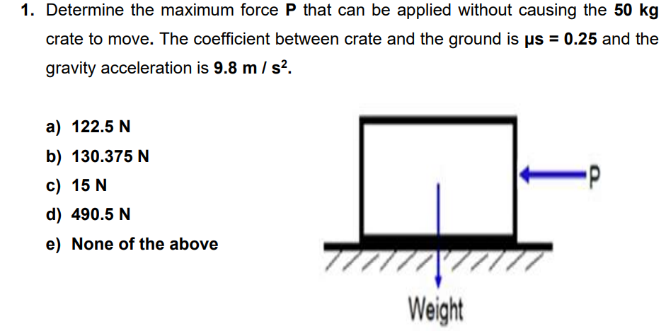 Solved 1 Determine The Maximum Force P That Can Be Applied