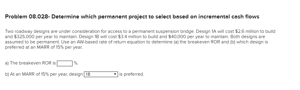 Solved Problem 08.028- Determine which permanent project to | Chegg.com