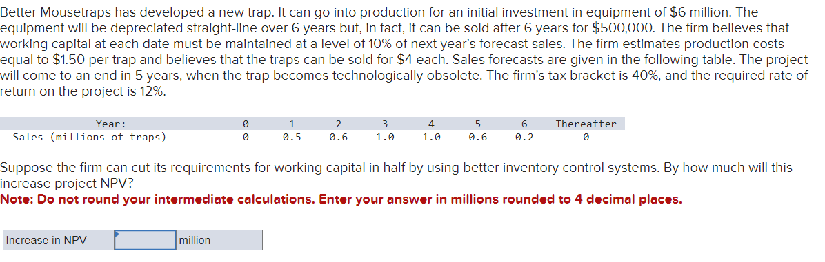Solved Better Mousetraps has developed a new trap. It can go | Chegg.com