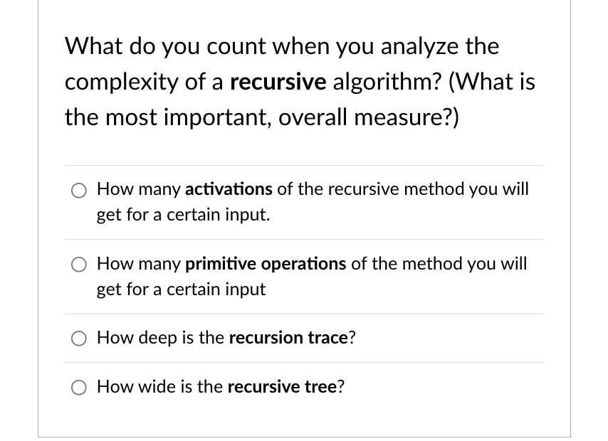 Solved What do you count when you analyze the complexity of | Chegg.com