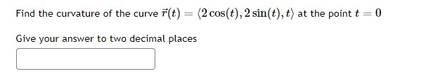 Solved Find the curvature of the curve | Chegg.com