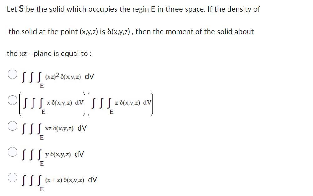 Solved Let S be the solid which occupies the regin E in | Chegg.com