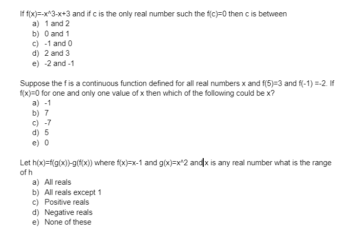 Solved If f(x)=−x∧3−x+3 and if c is the only real number | Chegg.com
