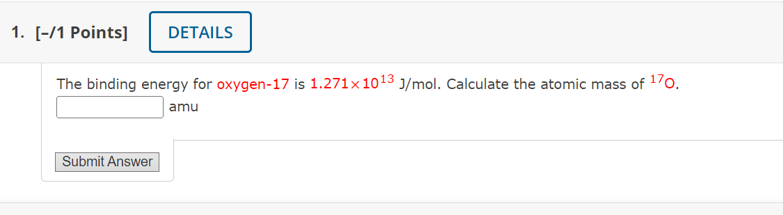 Solved The binding energy for oxygen- 17 is \\( 1.271 | Chegg.com