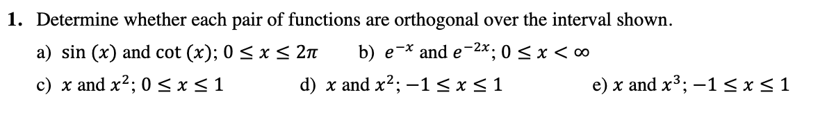 Solved 1. Determine whether each pair of functions are | Chegg.com