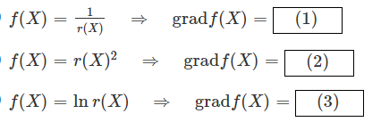 Solved · ƒ(X) = (x) ƒ(X) = r(X)² · ƒ(X) = ln r(X) ← grad | Chegg.com