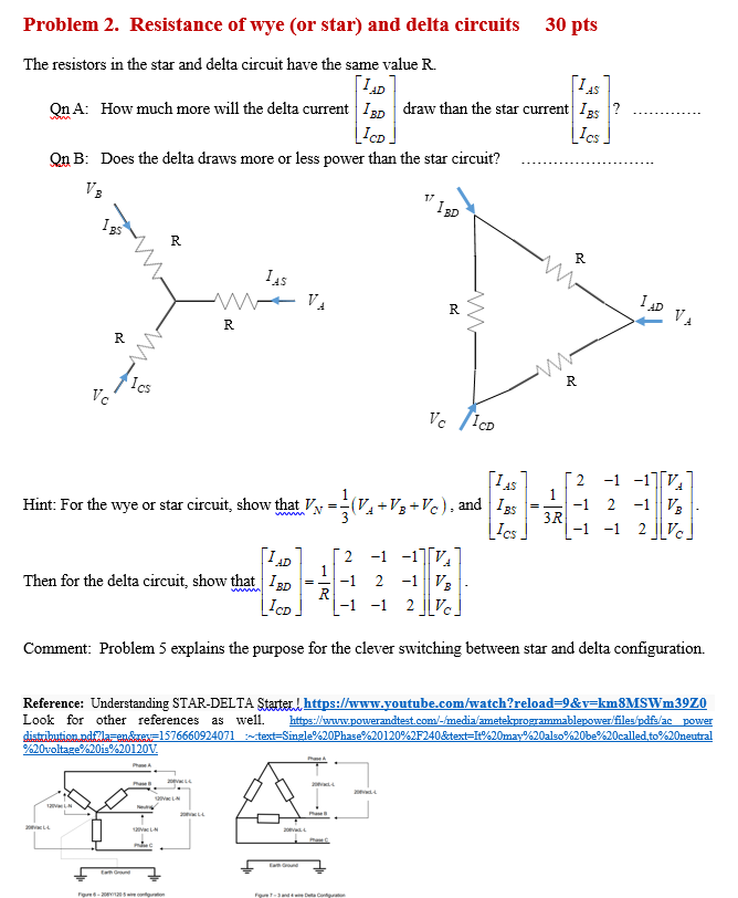 Solved Problem 2. Resistance of wye (or star) and delta | Chegg.com
