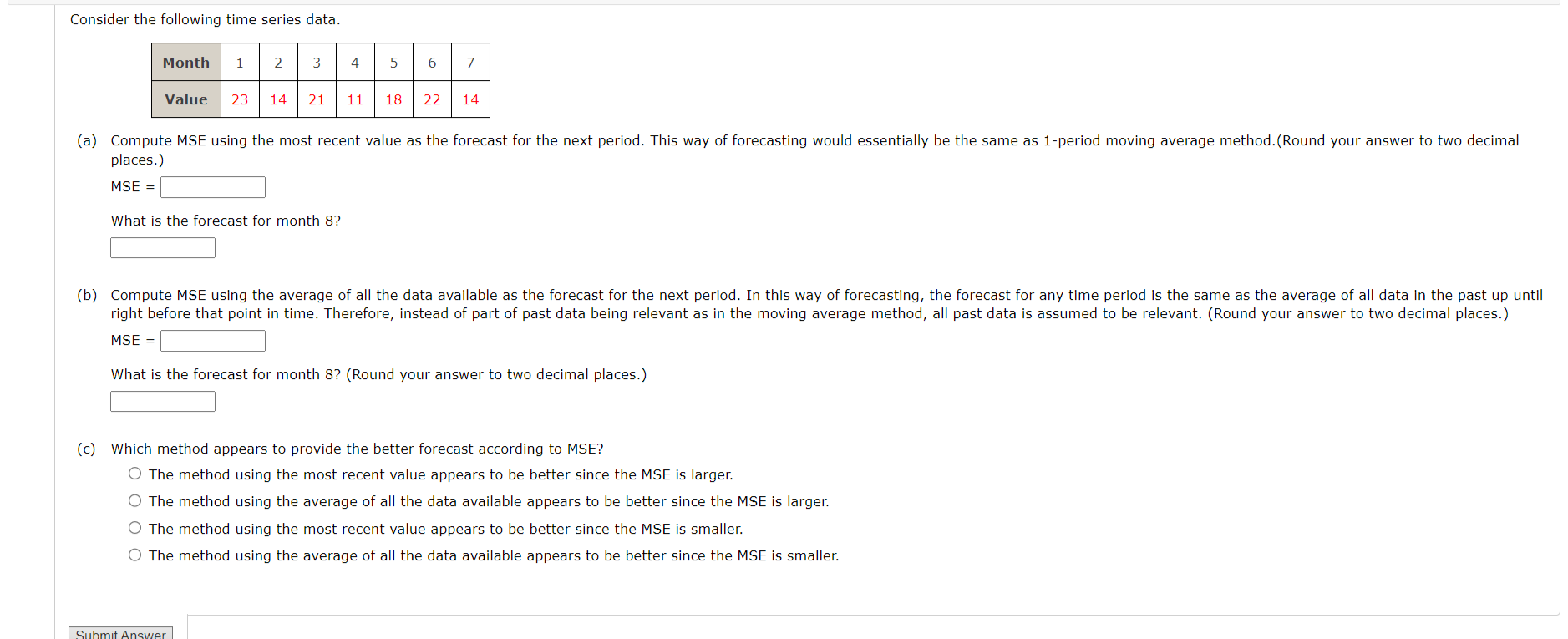 Solved Consider the following time series data. places.) MSE | Chegg.com