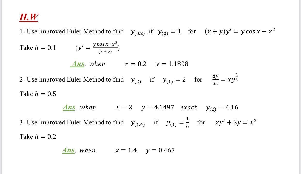 Solved H.W 1- Use improved Euler Method to find Y(0.2) if | Chegg.com