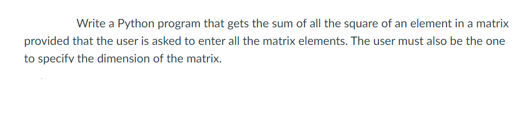 Write a Python program that gets the sum of all the | Chegg.com