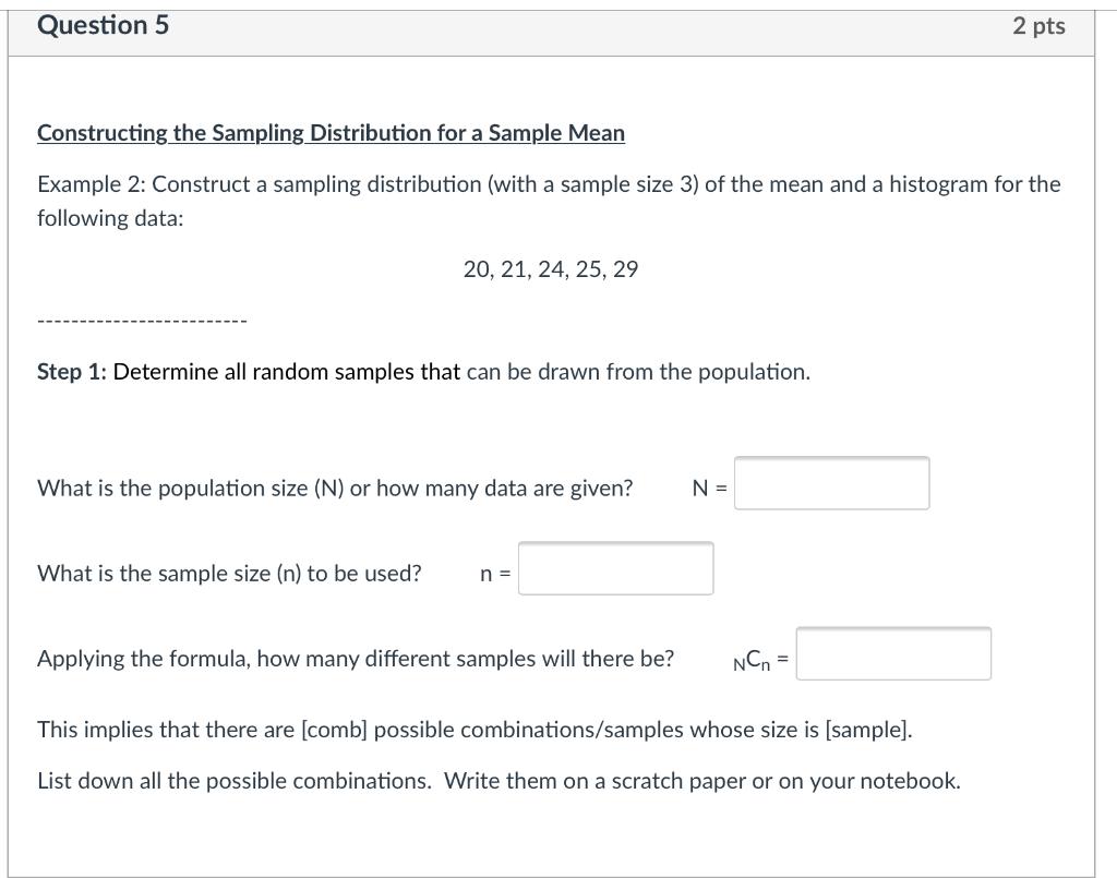 Solved Question 5 2 pts Constructing the Sampling | Chegg.com