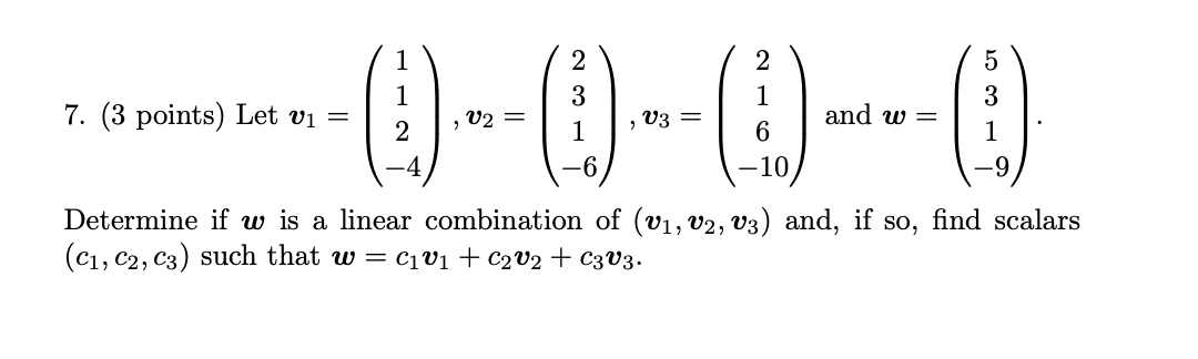 Solved 2 2 3 5 3 1 -(1)--0)-(1) -(0) 7. (3 points) Let vi = | Chegg.com