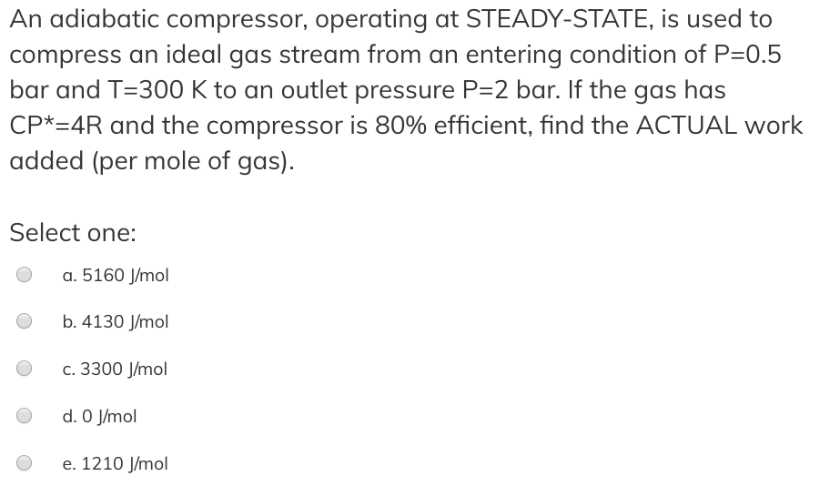 Solved An adiabatic compressor, operating at STEADY-STATE, | Chegg.com