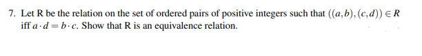 Solved 7. Let R be the relation on the set of ordered pairs | Chegg.com